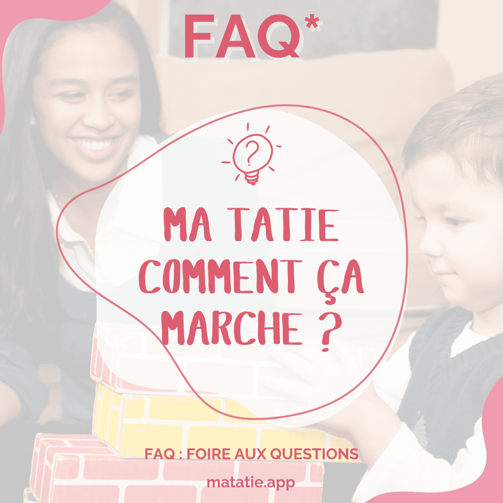 Ma Tatie : Comment ça marche
